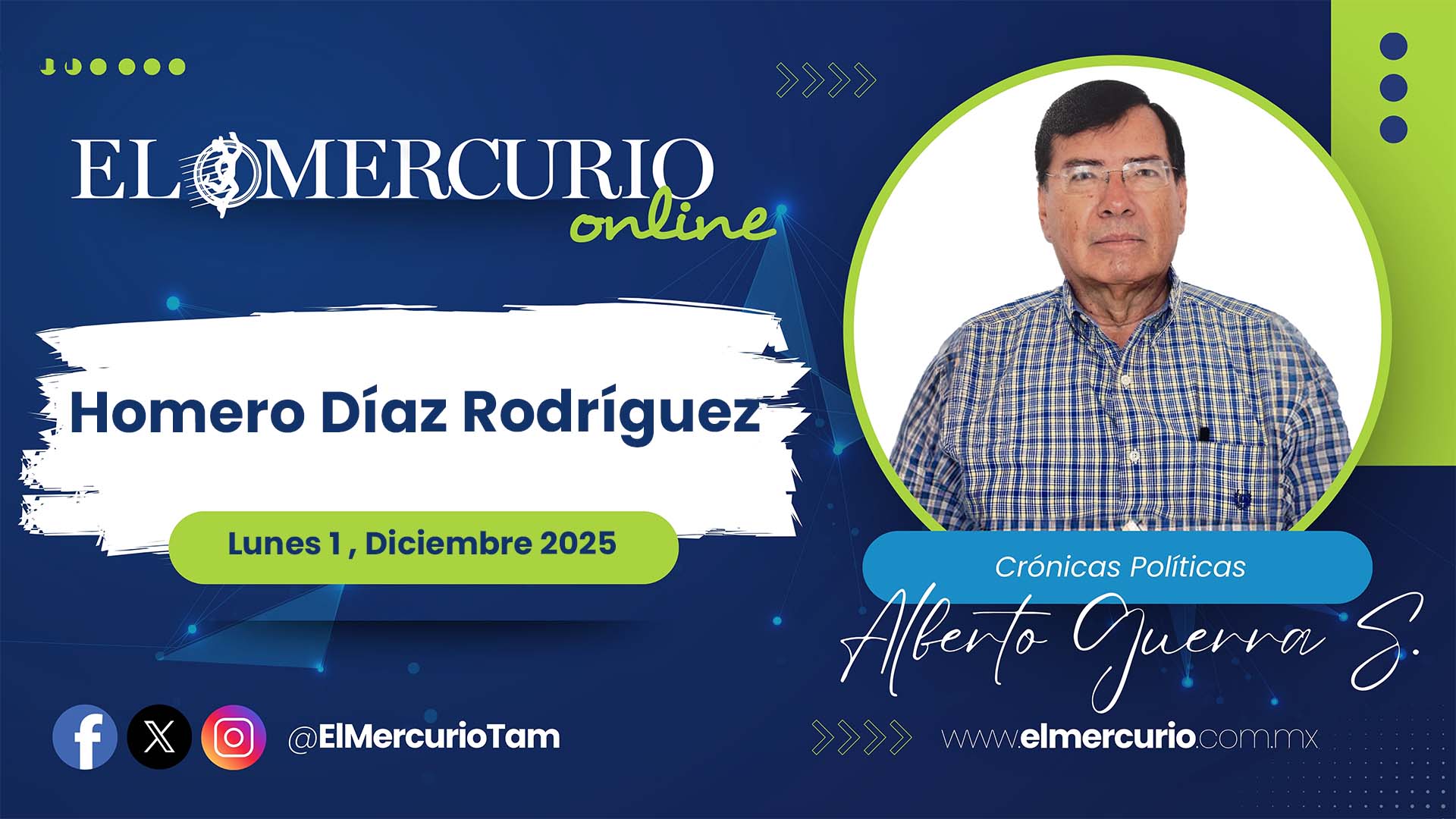 Homero Díaz Rodríguez - El Mercurio de Tamaulipas